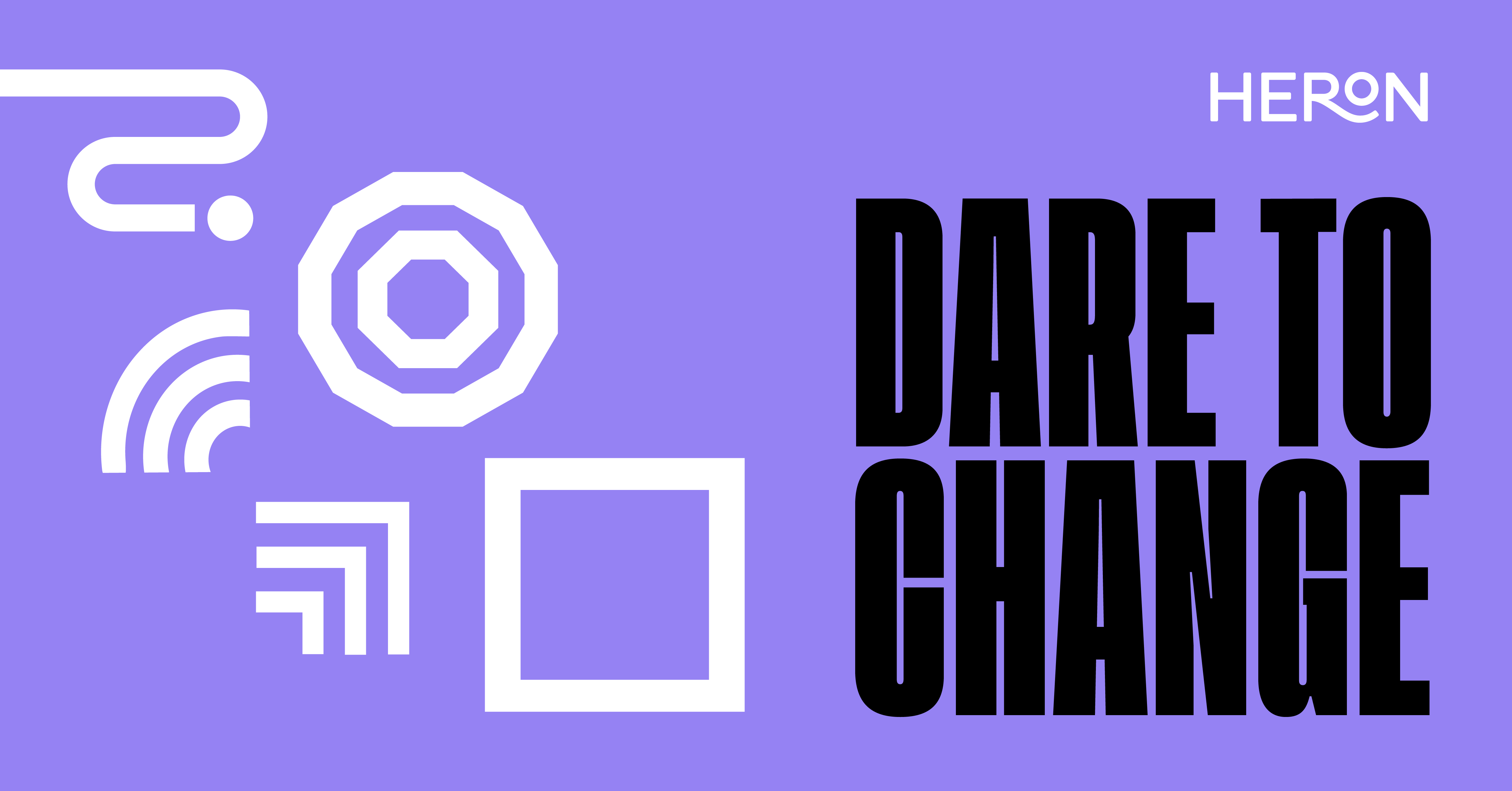 Dare to Change - Heron Foundation